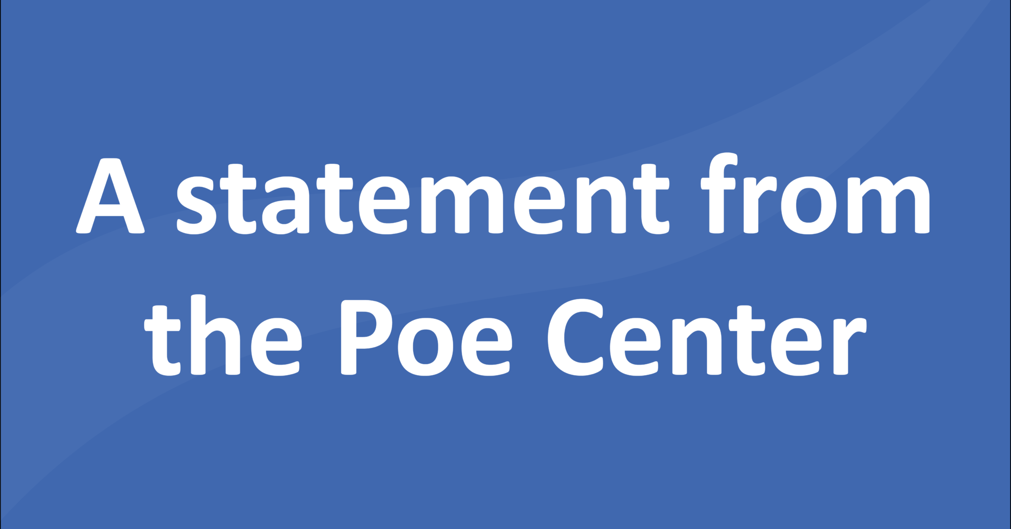 Statement from the Poe Center - Poe Center for Health Education NC